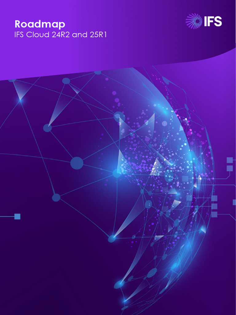 Roadmap IFS Cloud 24R2 and 25R1 Fall | PDF | Cloud Computing | Customer Relationship Management