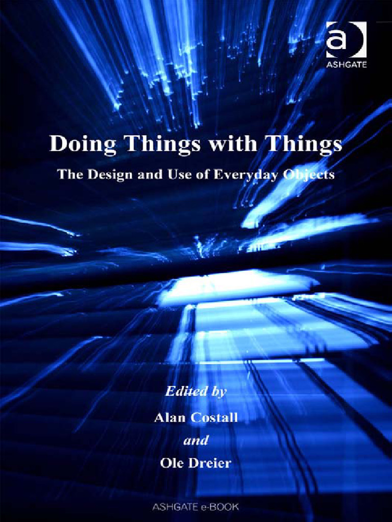 2006 - Alan Costall, Ole Dreier - Doing Things With Things_ the Design ...