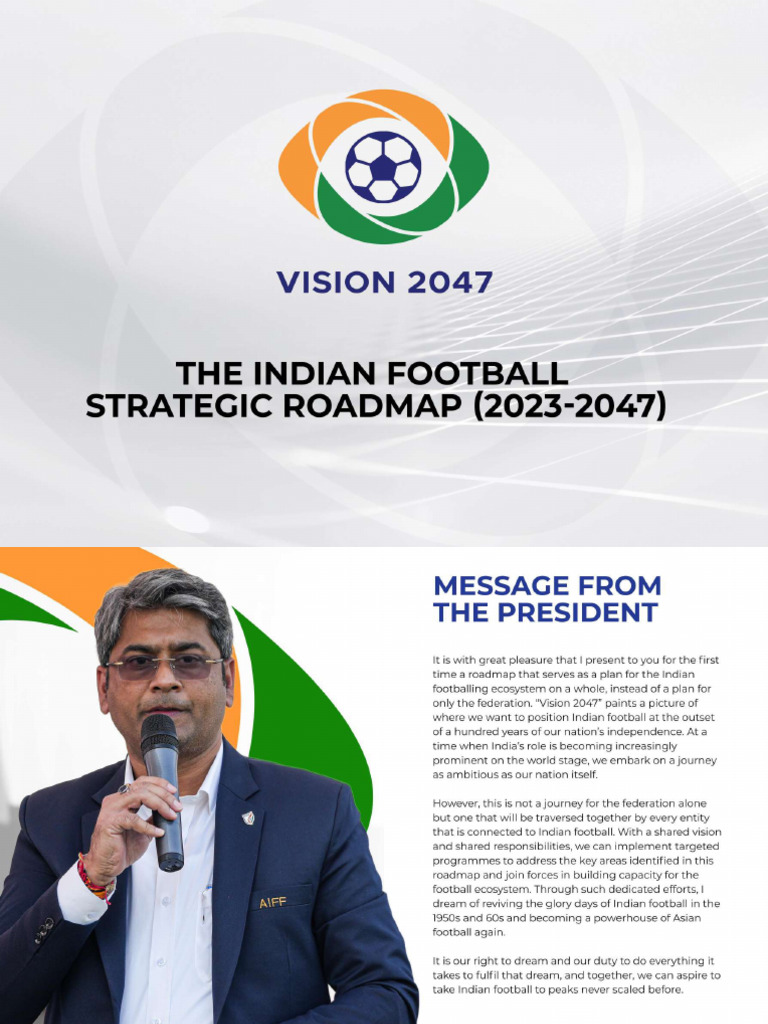 Vision 2047 The Indian Football Strategic Roadmap 2023 2047 | PDF