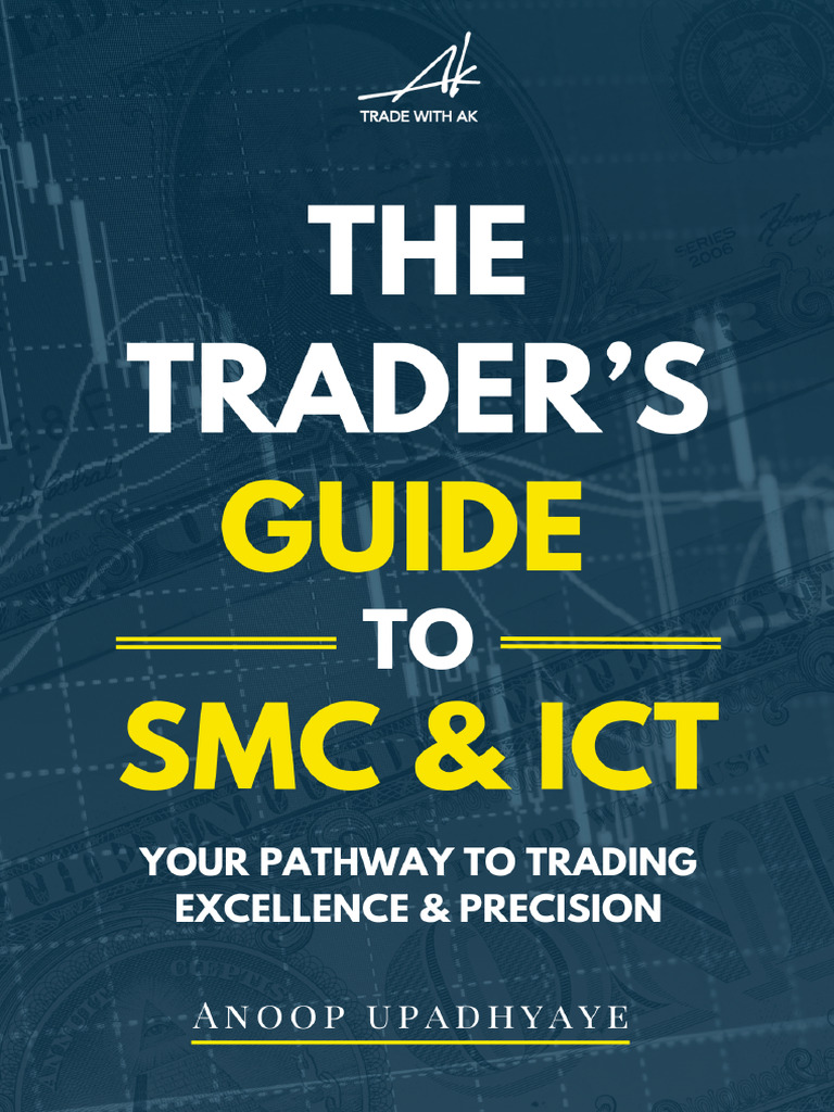 Traders Guide To SMC & ICT | PDF | Market Trend | Foreign Exchange Market