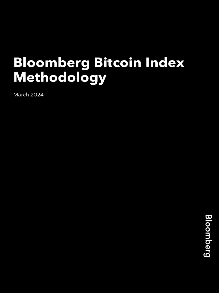 Bloomberg Bitcoin Index Methodology FINAL | PDF | Cryptocurrency | Bitcoin