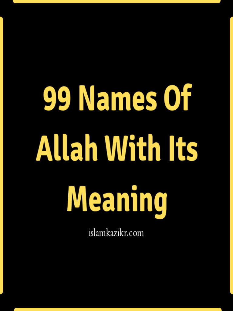 99 Names of Allah Explained | PDF | Monotheism | Religious Faiths