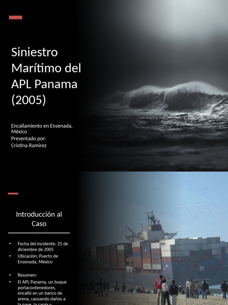 Siniestro APL Panama Presentacion | PDF | Puerto | Incidentes Maritimos