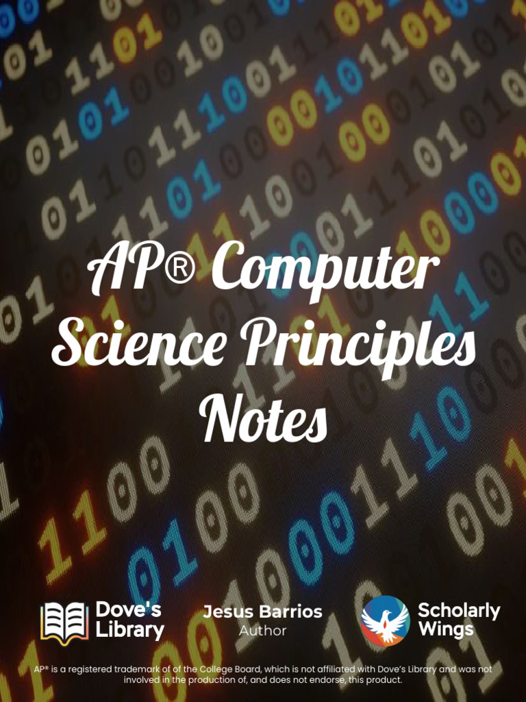 APÂ® Computer Science Principles Notes - Scholarly Wings | PDF | Data ...