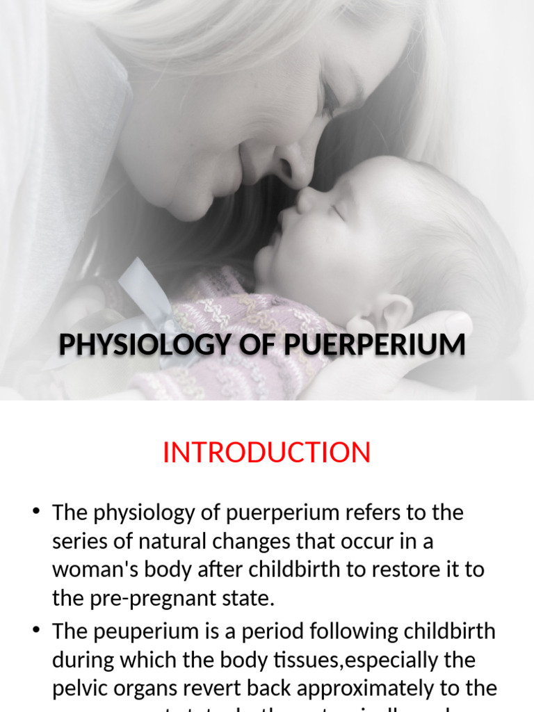 Puerperium Physiology Explained | PDF | Lactation | Breastfeeding