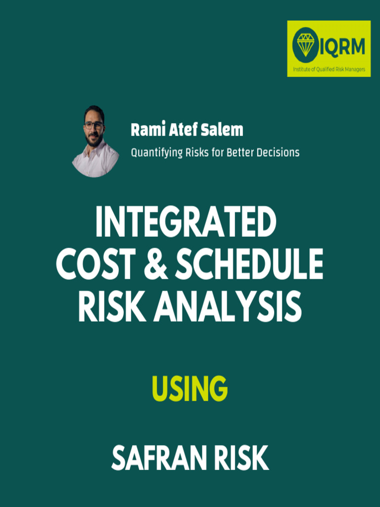 Integrated Cost and Schedule Risk Model With SAFRAN Risk 1726118403 ...