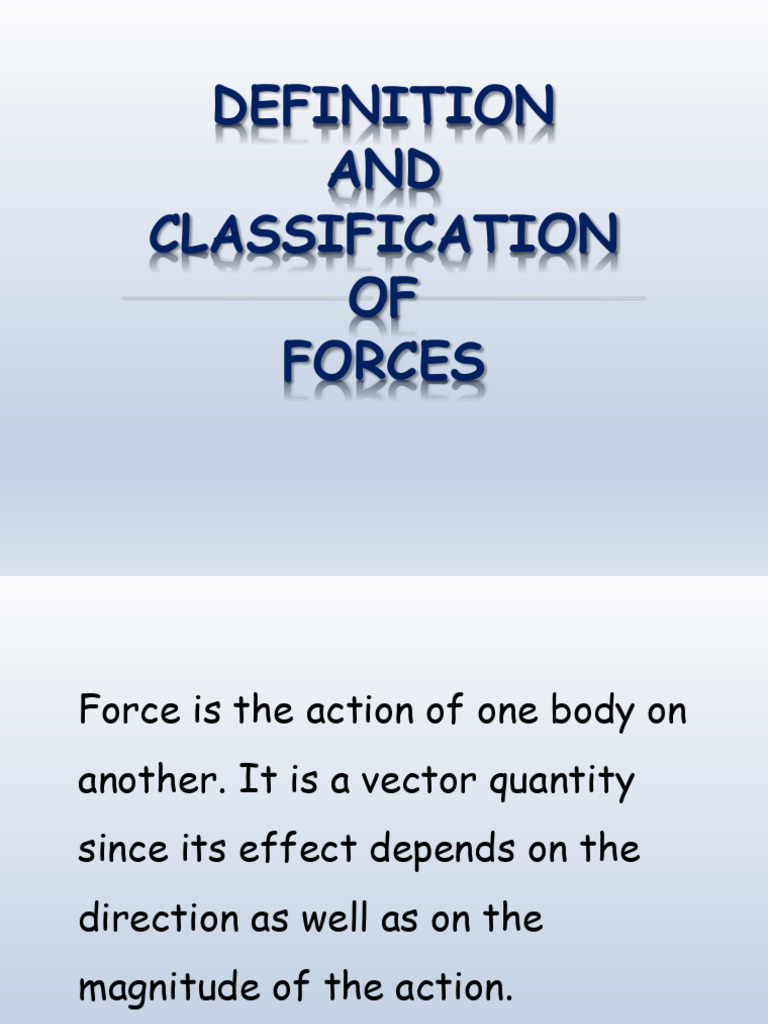B25 Statics - Force Definition Classification | PDF | Force | Weight