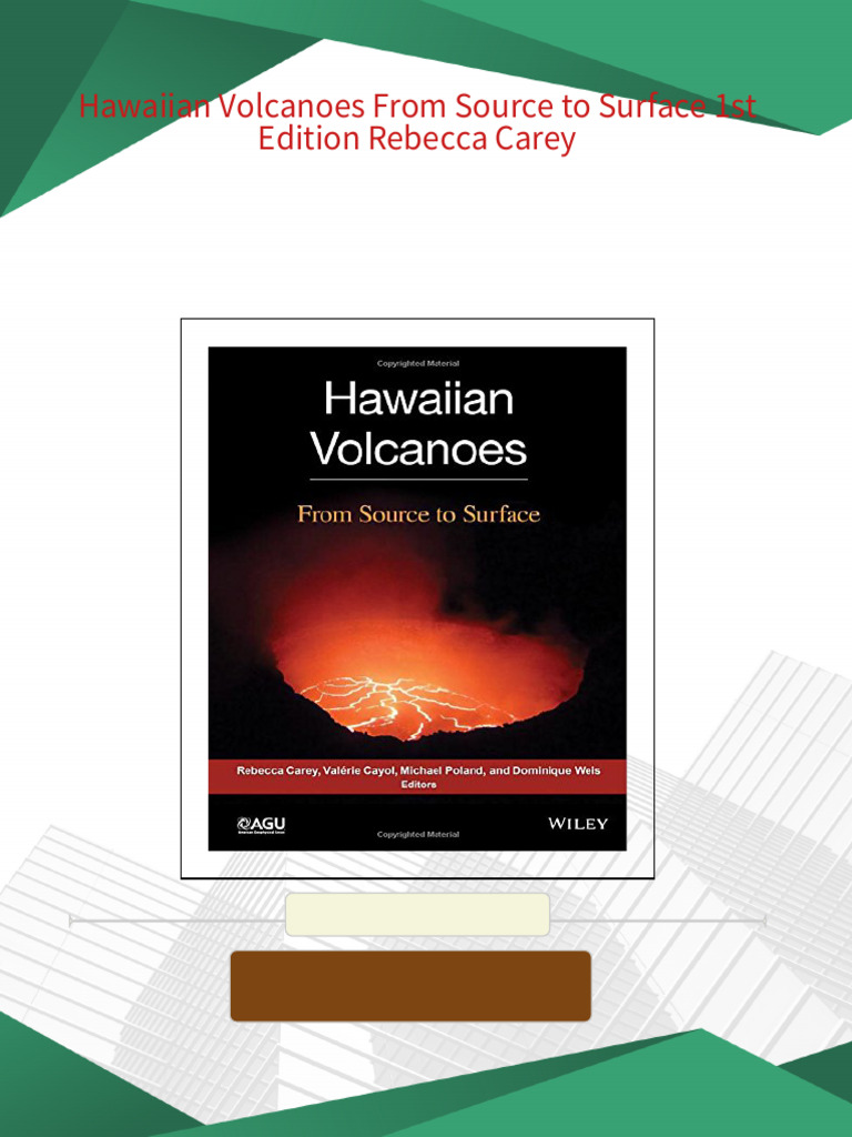 Hawaiian Volcanoes From Source to Surface 1st Edition Rebecca Carey ...