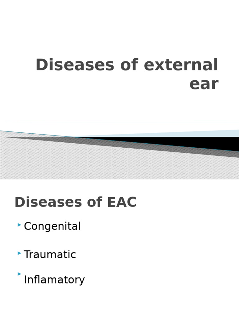 Diseases of External Ear (1) (1) | PDF | Human Diseases And Disorders | Ear