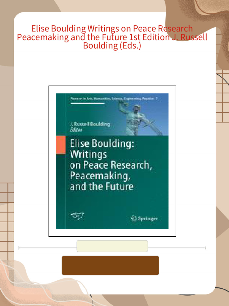 Elise Boulding Writings On Peace Research Peacemaking and The Future ...