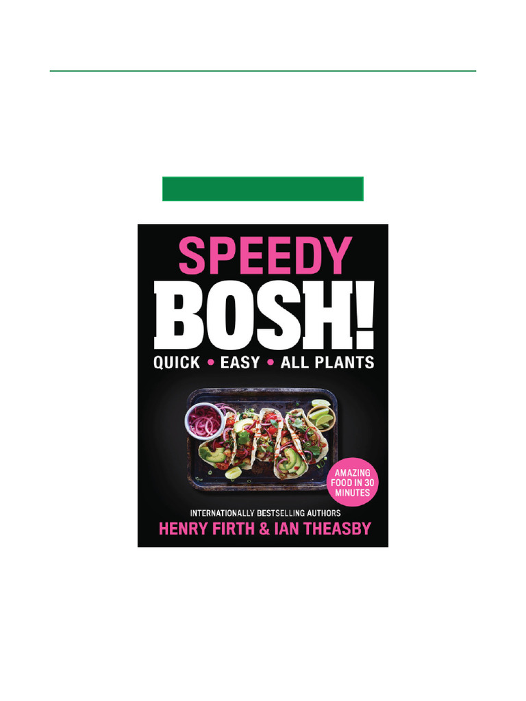 Popular Pick Speedy BOSH! Quick. Easy. All Plants. New Edition PDF | PDF