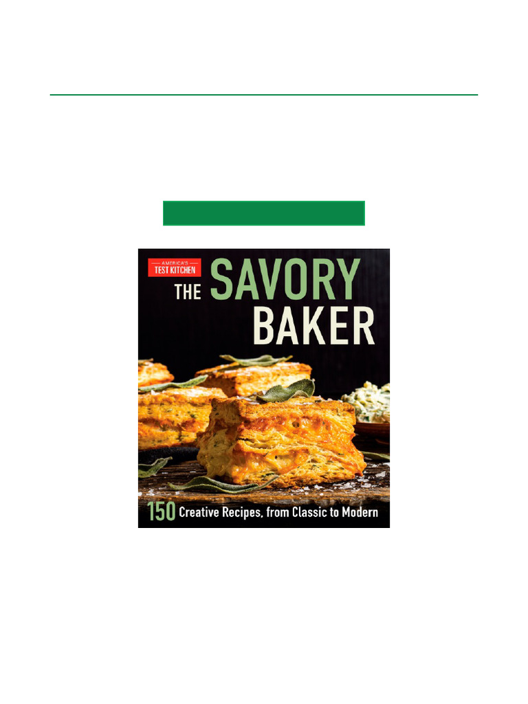 Savory Baker: 150 Creative Recipes | PDF