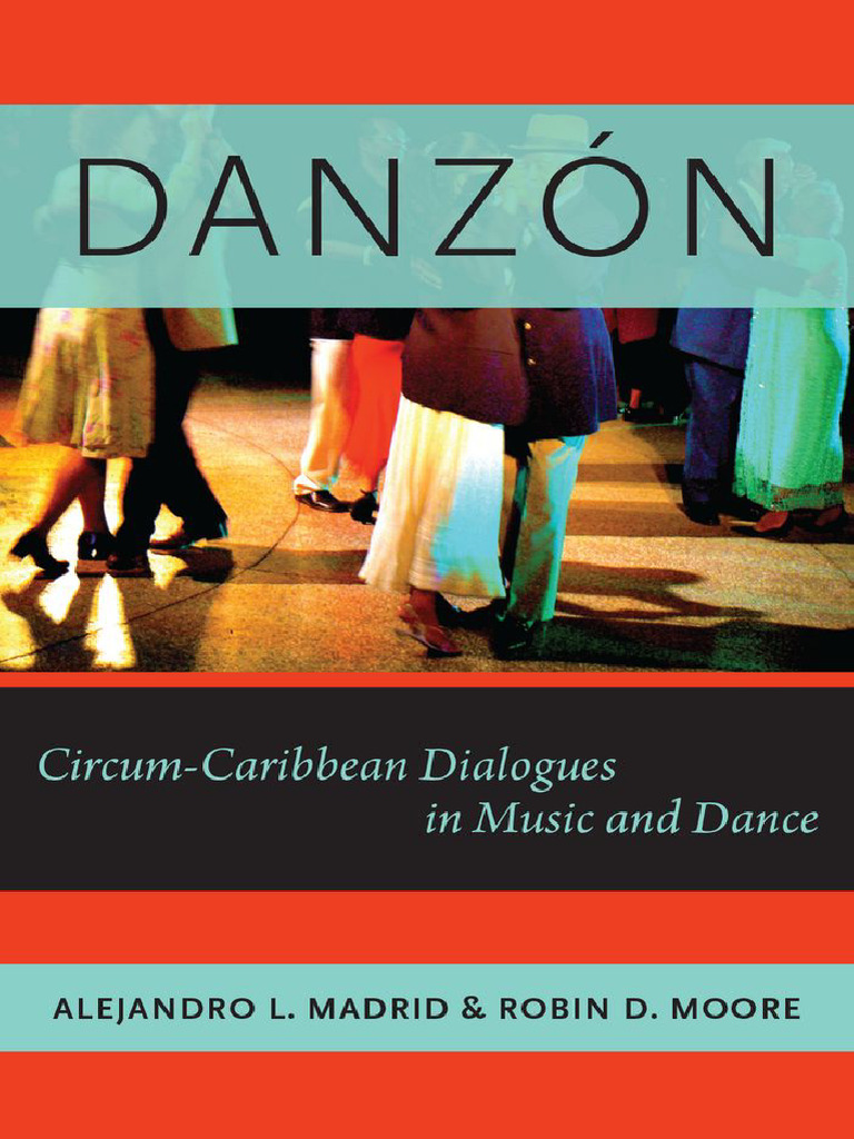 Danzón: Circum-Caribbean Dialogues in Music and Dance | PDF ...