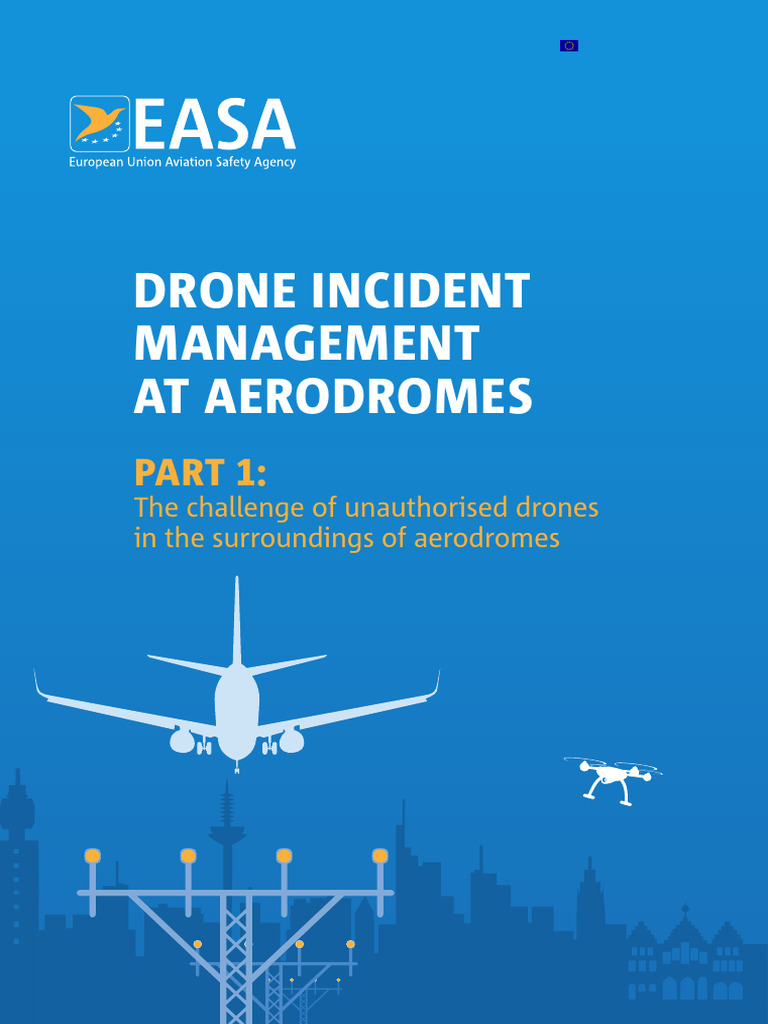 EASA Drone Incident Management at Aerodromes - Part I | PDF | Unmanned Aerial Vehicle | Airport