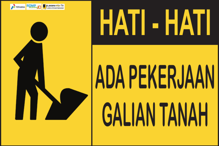 Safety Sign 60x40 Hati-Hati Ada Pekerjaan Galian Tanah | PDF