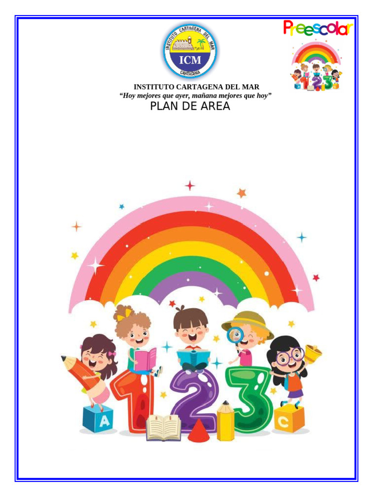 PLAN DE AREA PREESCOLAR 2024 Dimension Comunicativa y Areas Integradas ...