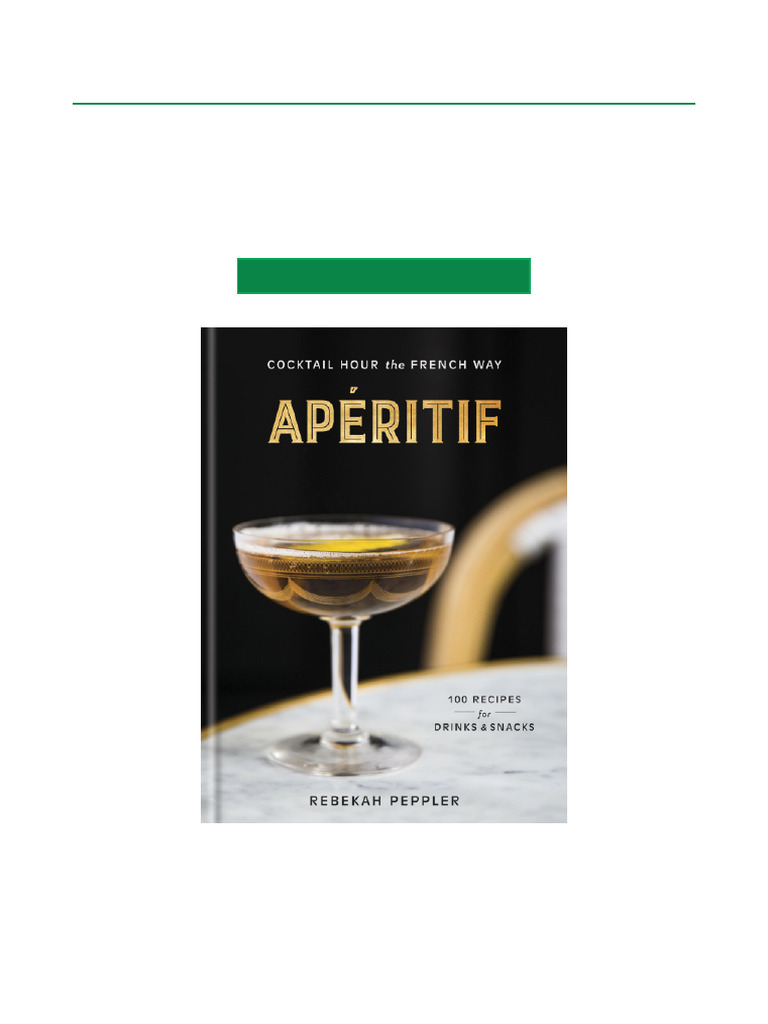 Snag Copy Apéritif Cocktail Hour the French Way A Recipe Book scribd ...