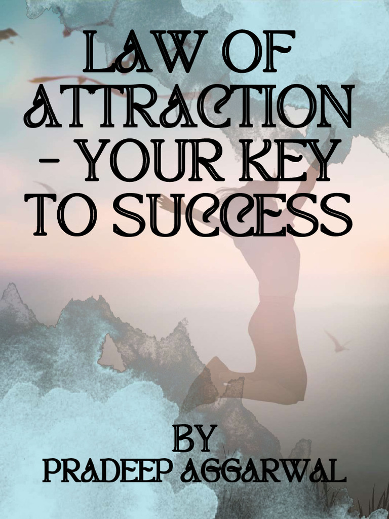 Your Key To Success | PDF | Law Of Attraction (New Thought) | Resonance