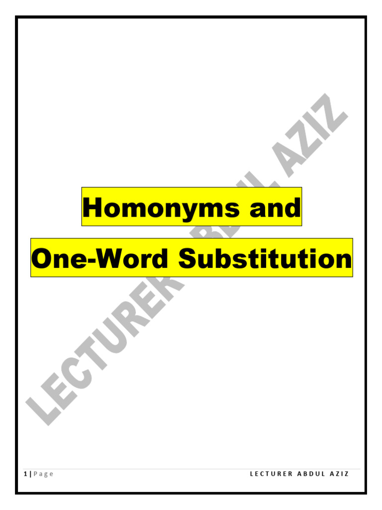 Homonyms + One-Word Substitution Notes Lecturer Abdul Aziz | PDF
