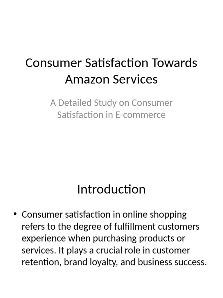 Consumer - Satisfaction - Amazon - PPT File Pre | PDF