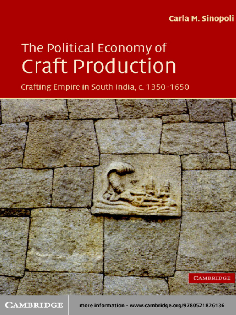 The Political Economy of Craft Production Crafting Empire in South ...