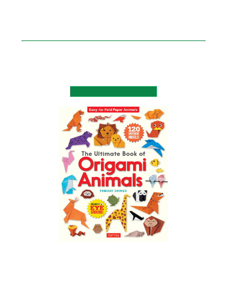 Interact With Ultimate Book of Origami Animals Easy To Fold Paper ...