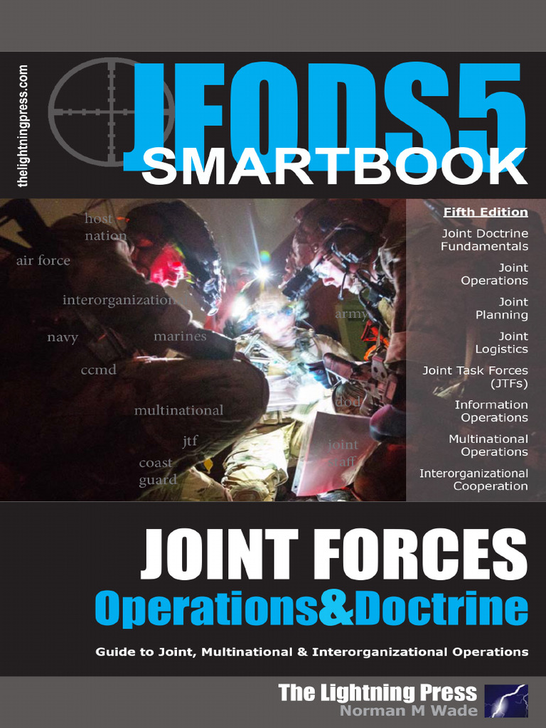 JFODS5 The Joint Forces Operations Doctrine SMARTbook (Norman M. Wade ...