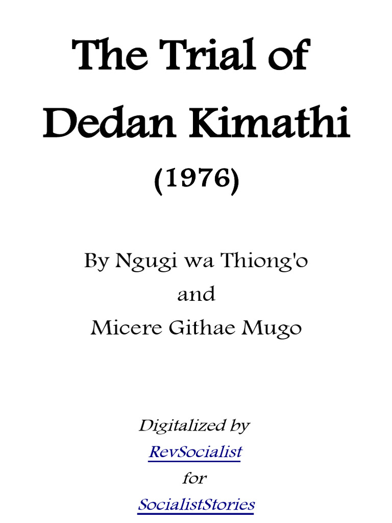 The Trial of Dedan Kimathi - Ngugi Wa Thiong'o | PDF