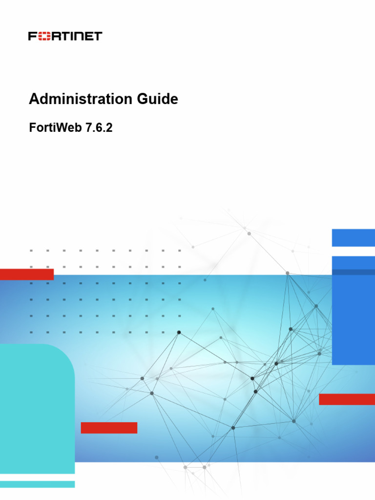 FortiWeb 7.6.2 Administration Guide | PDF | Public Key Certificate | File Transfer Protocol