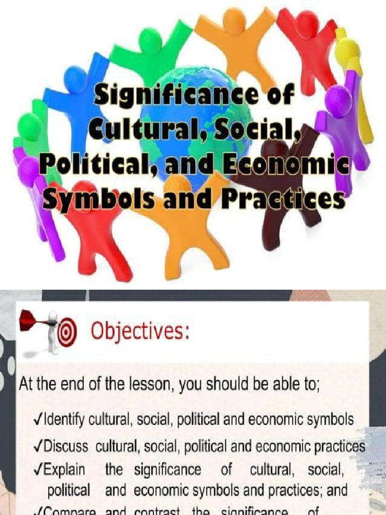 Significance of Cultural Social Political and Economic Symbols and ...