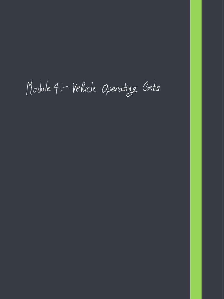 Module 4 - Vehicle Operating Cost | PDF | Road | Vehicles