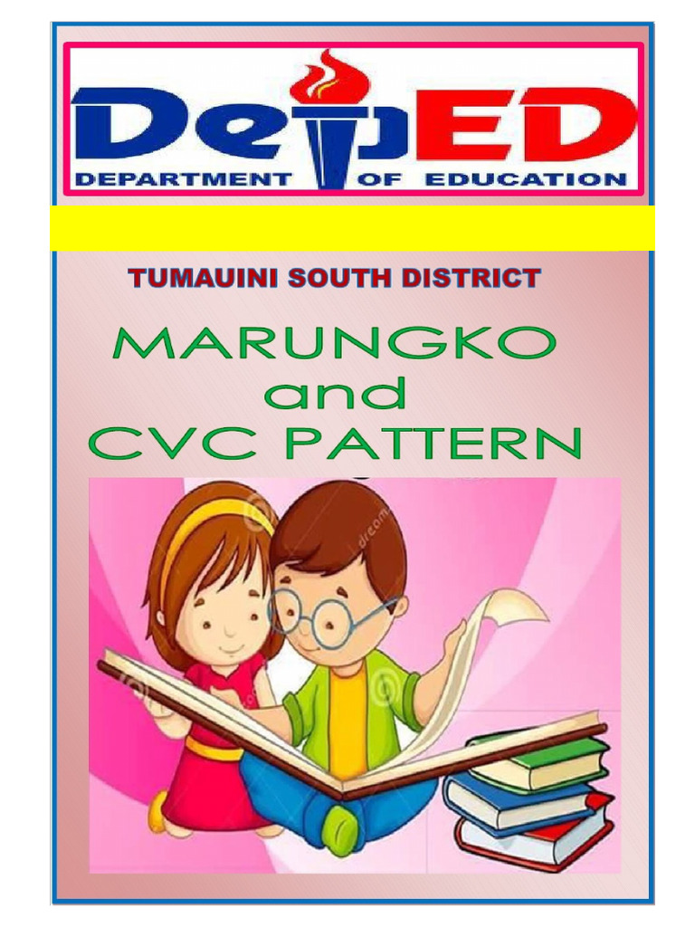 Marungko and CVC Pattern 2 | PDF