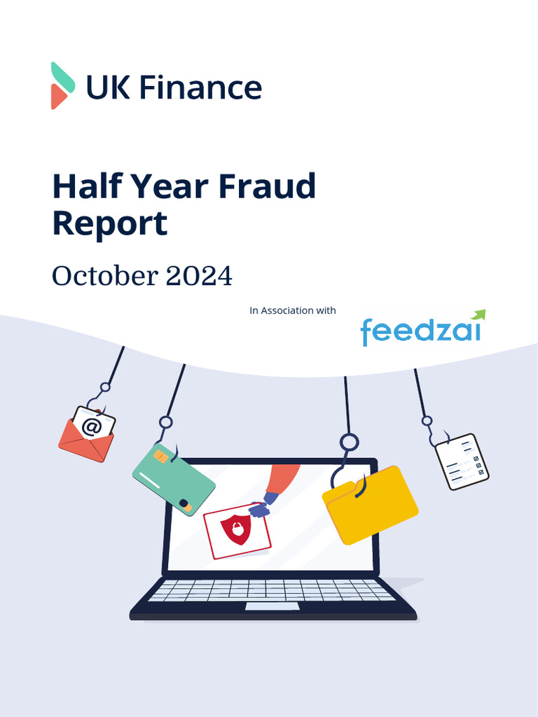 UK Finance Half Year Fraud Report 2024 | PDF | Fraud | Automated Teller ...