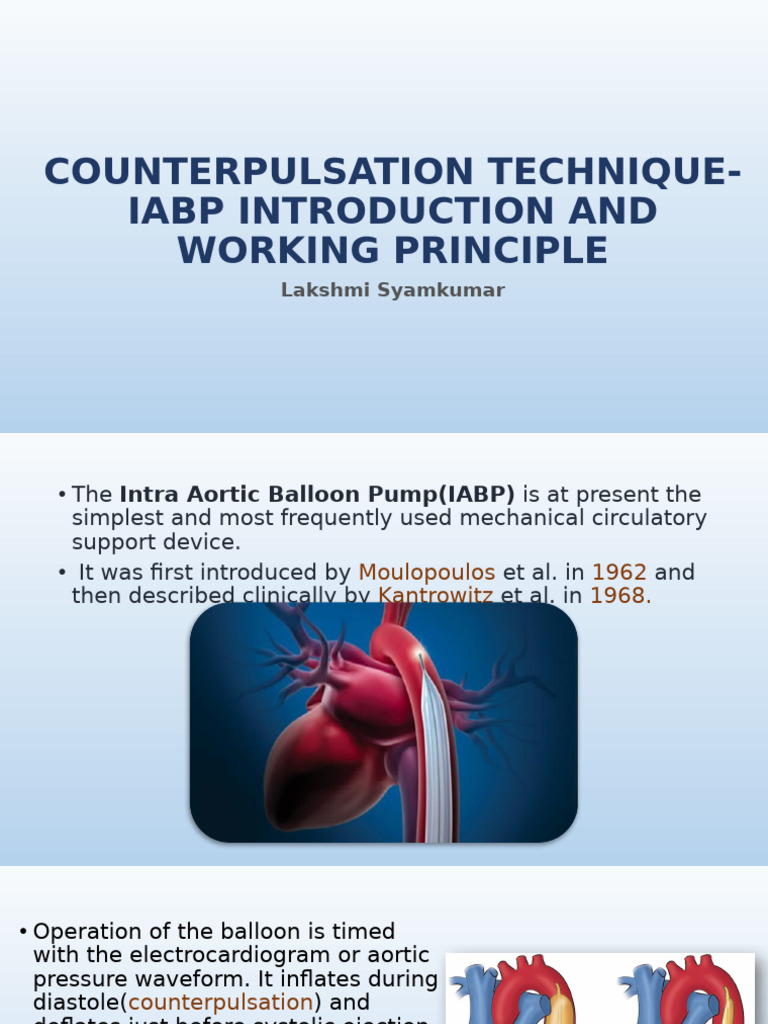 COUNTERPULSATION TECHNIQUE-IABP INTRODUCTION AND WORKING PRINCIPLE ...