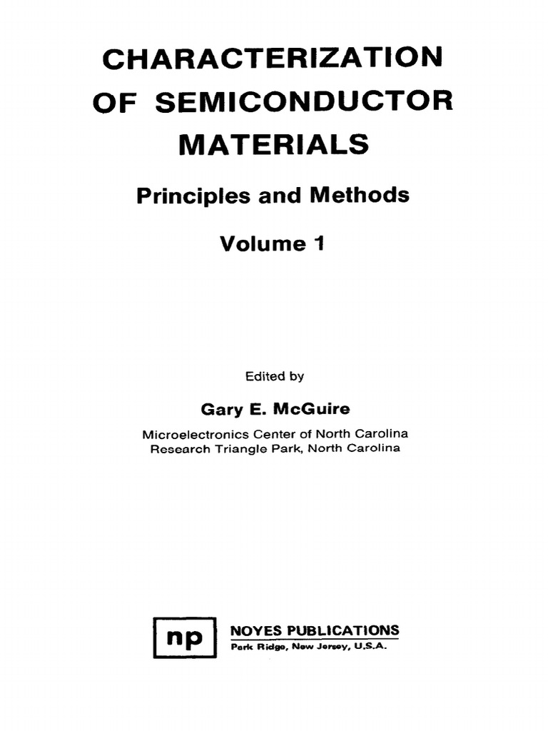 McGuire G. E. (Ed.) - Characterization of Semiconductor Materials. Volume 1 (1989) | PDF | Band ...