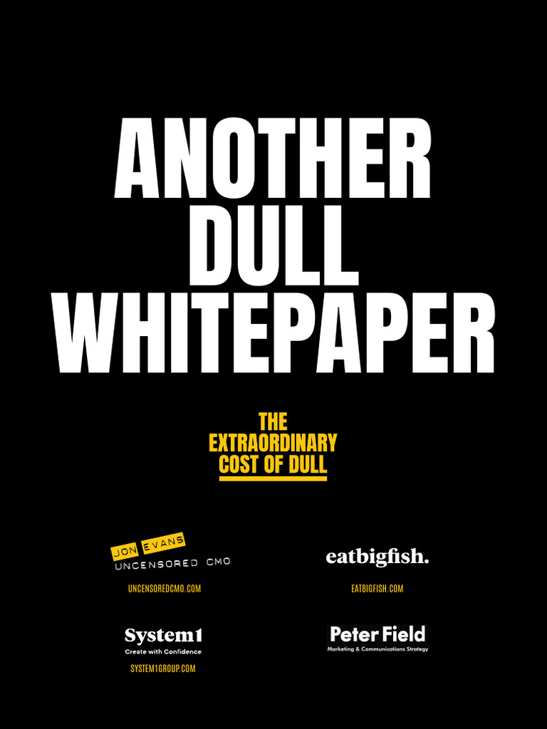 The Extraordinary Cost of Dull-1 | PDF | Emotions | Advertising