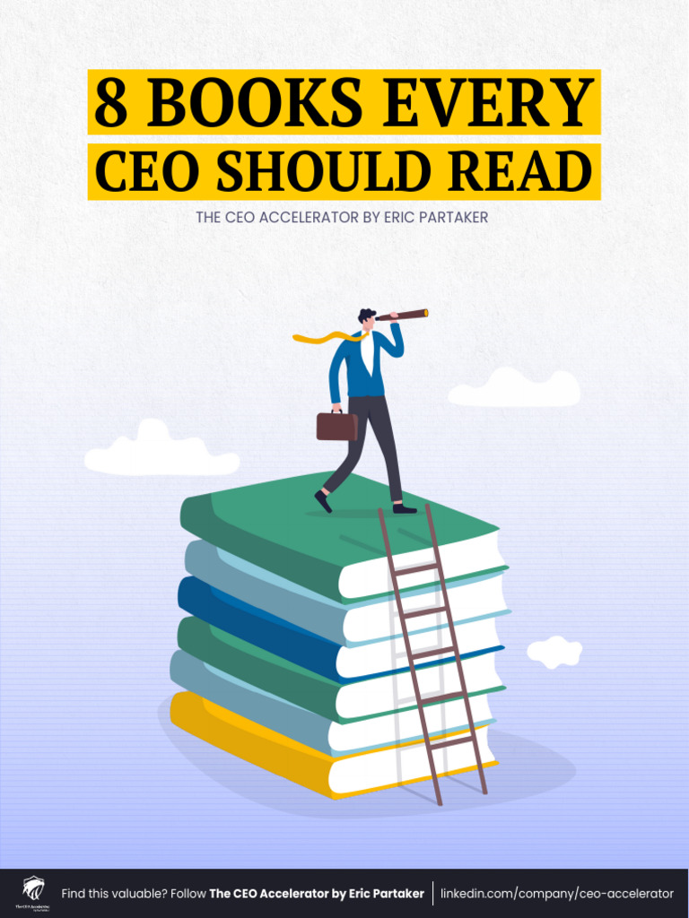 8 Books Every Ceo Should Read Eric Partaker | PDF