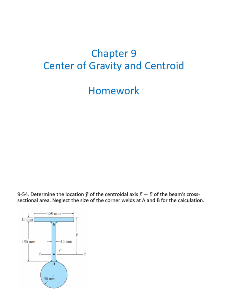 Ch09 Center of gravity and centroid problems_00f358488c845a2ea1b481de3e8356ba | PDF