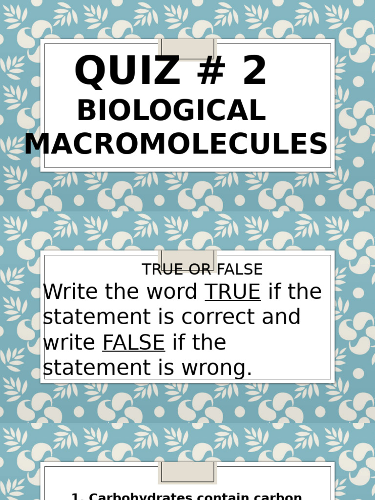 PPTPS Quiz On Bioogical Macromolecules | PDF