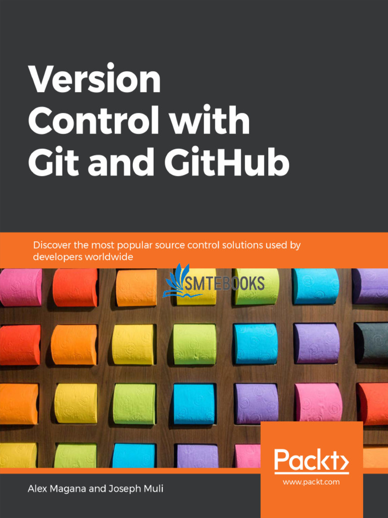 [Smtebooks.eu] Version Control With Git and GitHub 1st Edition | PDF | Version Control | System ...
