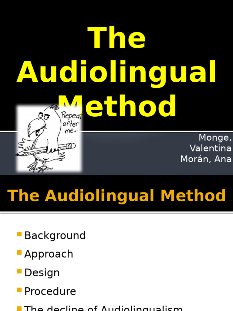 Audiolingual Method Overview | PDF | Learning | Linguistics