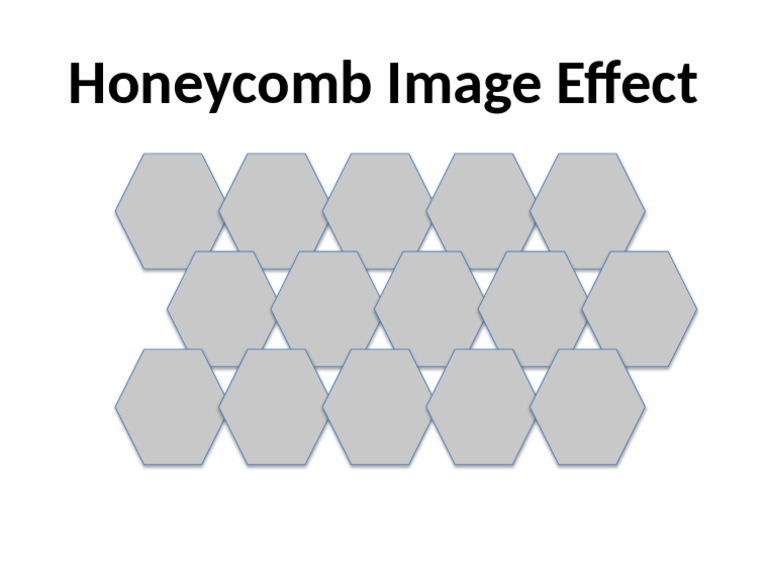 Honeycomb Effect PPT | PDF