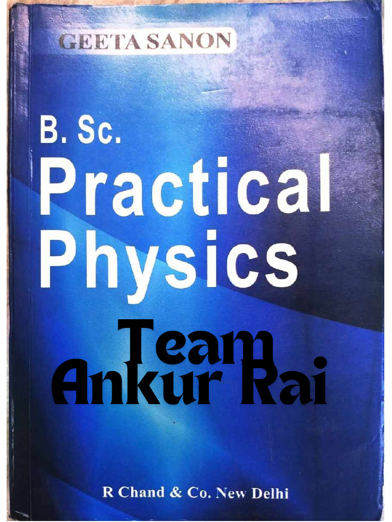 BSC Physics Practical Book by Geeta Sanon (1) - Compressed-Compressed PDF | PDF | Continuum ...