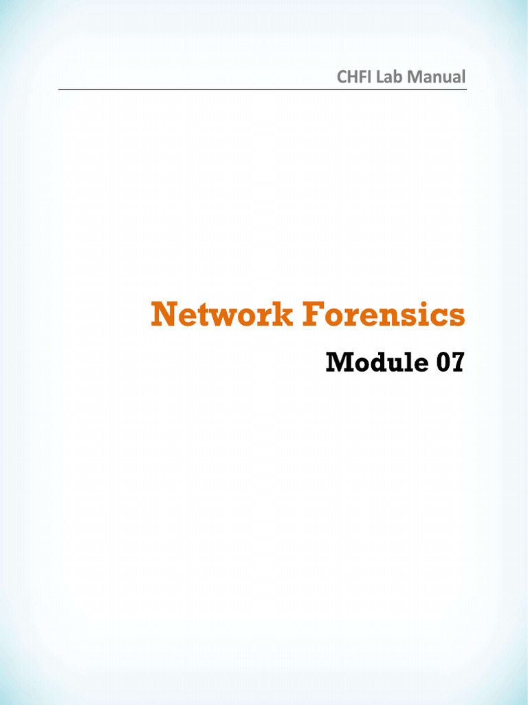 CHFIv9 Labs Module 07 Network Forensics | PDF