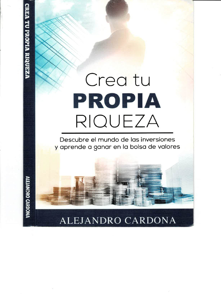 Libro 1 Crea Tu Propia Riqueza | PDF
