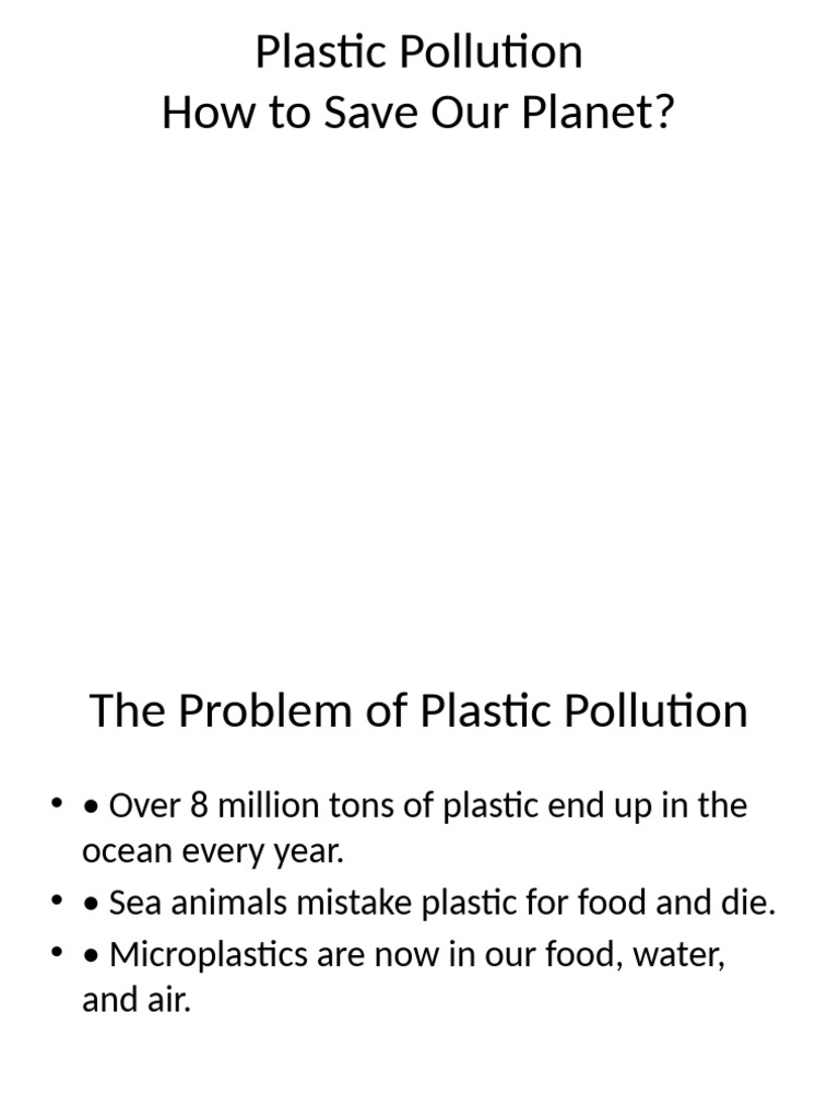Plastic Pollution Presentation | PDF