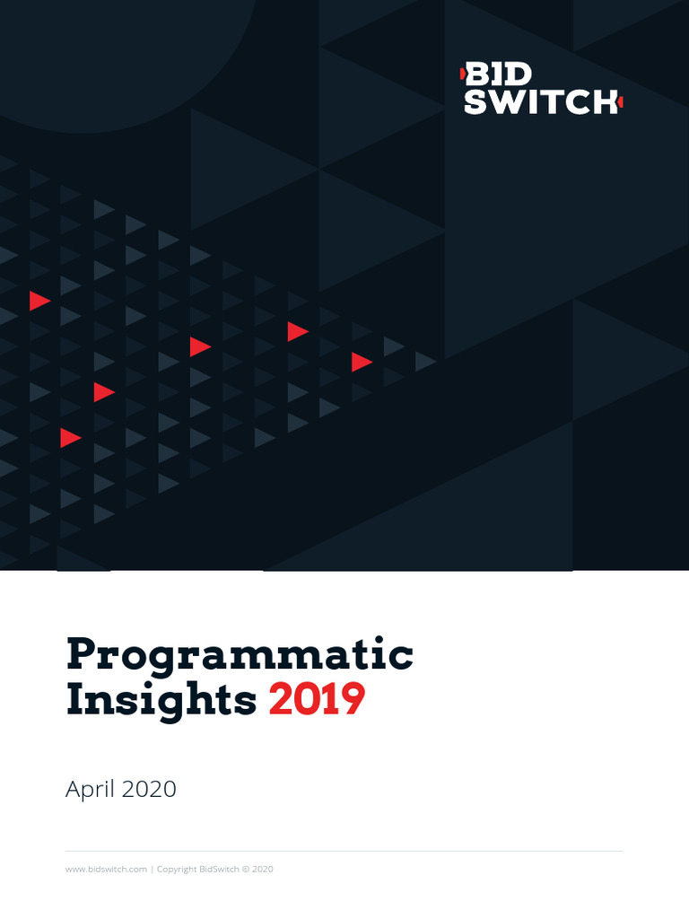 BidSwitch-Programmatic-Insights-2019 | PDF | Desktop Computer | Android (Operating System)
