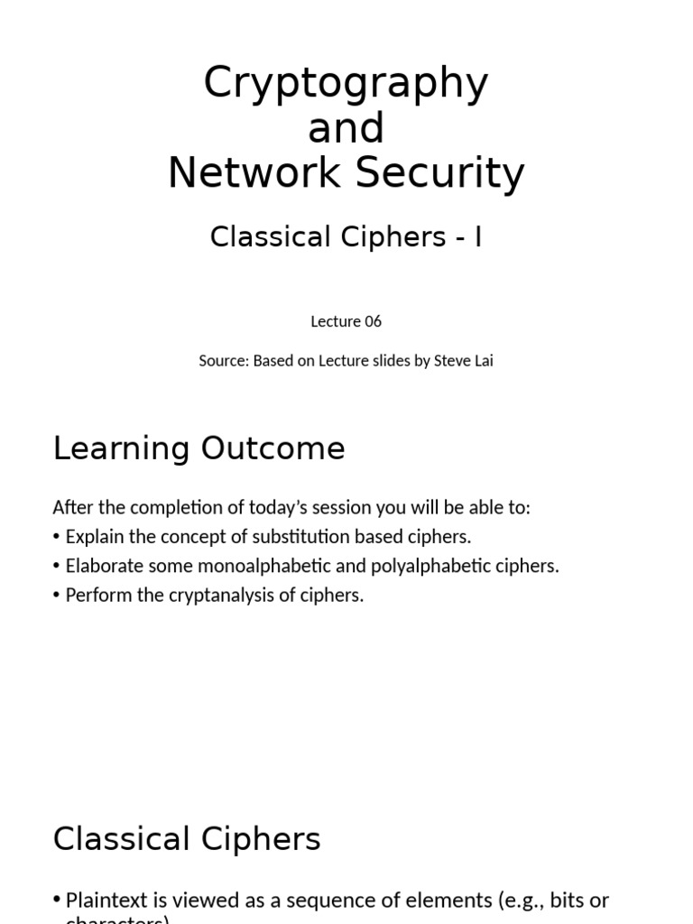 Lecture 06 - Classical Ciphers - I | PDF | Cipher | Cryptanalysis