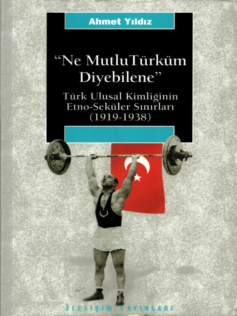Ahmet_Yıldız_Ne_Mutlu_Türküm_Diyebilene_İletişim_Yayınları | PDF