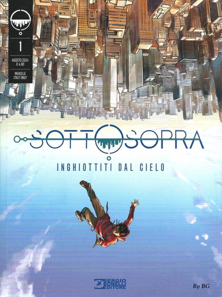Sottosopra N.1 - Inghiottiti Dal Cielo (SBE Agosto 2024) by BG | PDF